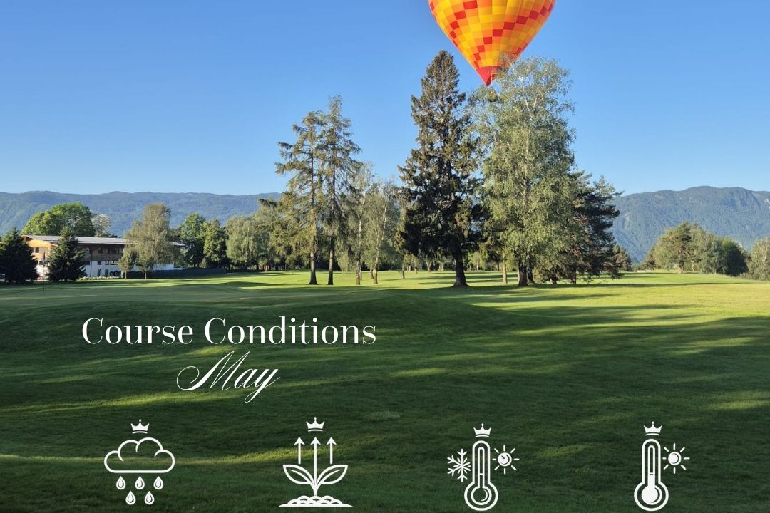 Royal Bled Golf: Intensive Platzvorbereitung im Mai - Golf Post