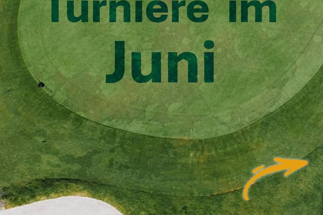 GC Dillenburg: Volles Turnierprogramm im Juni - Golf Post
